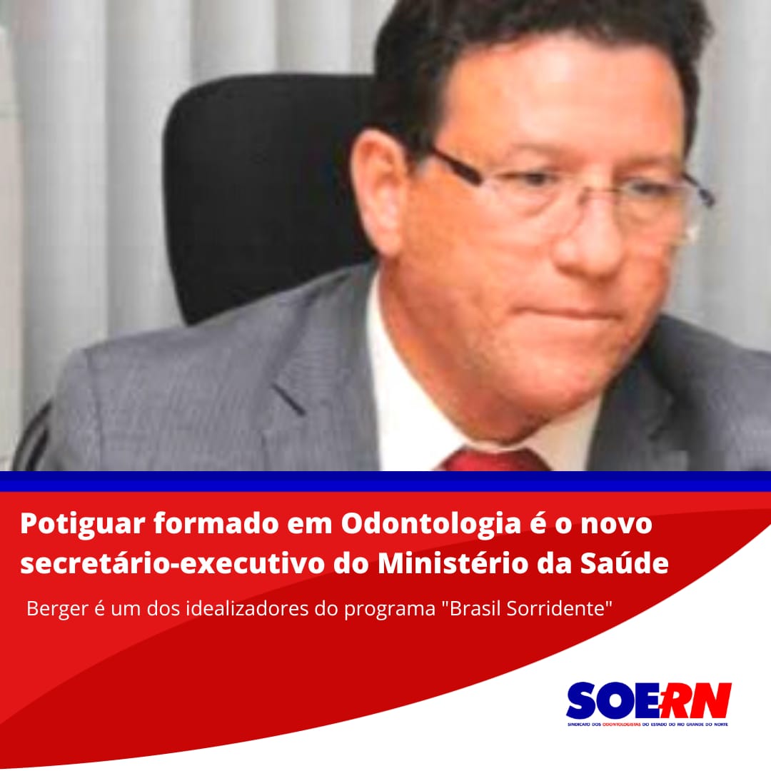 Potiguar formado em Odontologia é o novo secretário executivo do ...